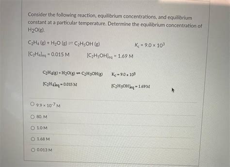 Solved Consider The Following Reaction Equilibrium