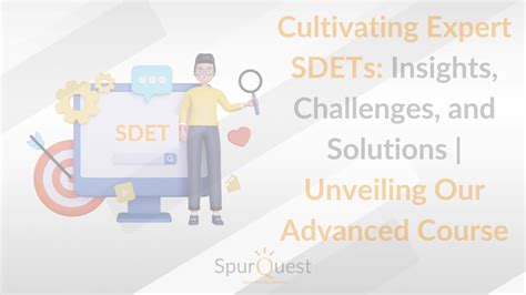 Yogesh Dhole On Linkedin Cultivating Expert Sdets Insights