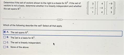 Solved Determine If The Set Of Vectors Shown To The Right Is Chegg