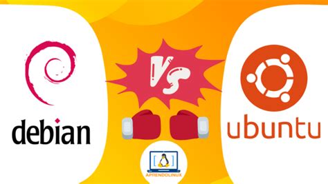 Diferencias En Linux Debian Y Ubuntu Aprendo Linux