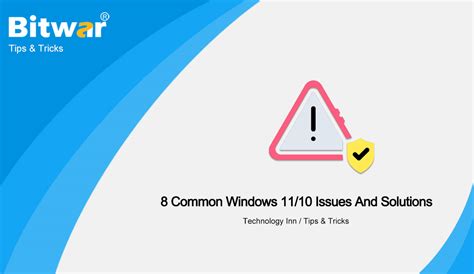 Common Windows Issues And Solutions Bitwarsoft