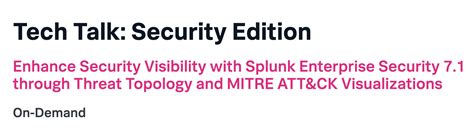 Enhance Security Visibility With Splunk Enterprise Splunk Community