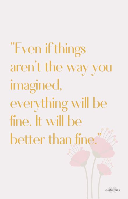 90 Uplifting Everything Will Be Ok Quotes To Inspire You Trysek