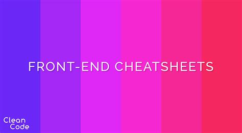 Front End Hacking Cheatsheets The Best Front End Hacking Cheatsheets By Nikita Goncharuk
