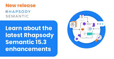 Manage Versions And Workflows With Improved Visibility And Usability In Rhapsody Semantic 15 3
