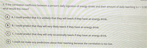[answered] 9 If The Correlation Coefficient Between A Person S Daily Kunduz