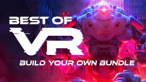 Fanatical Best Of Vr Build Your Own Bundle Epic Bundle