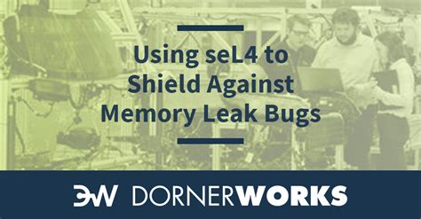 Defend Your Devices Against A Common And Insidious Hack With Sel4