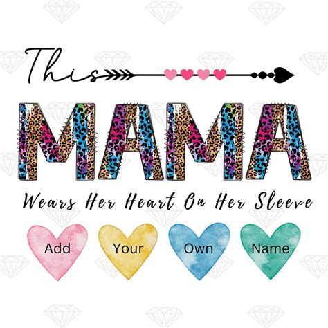This MAMA Wears Her Heart On Her Sleeve Mom Love Png Mom Png Design For Mom Momlife Png