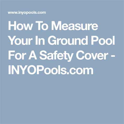 How To Measure Your In Ground Pool For A Safety Cover INYOPools Com Ingroundpoolcover