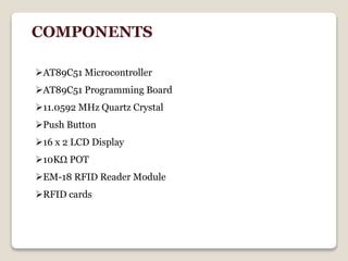 Rfid Based Access Control System Using Microcontroller PPTX