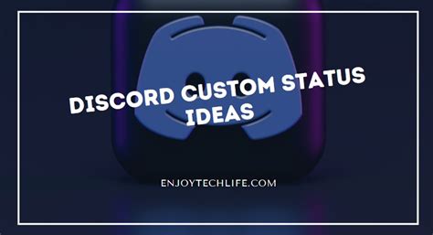 Discord Custom Status Ideas Easy Guide Enjoytechlife