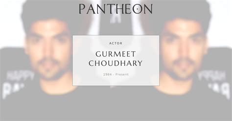 Gurmeet Choudhary Biography Pantheon