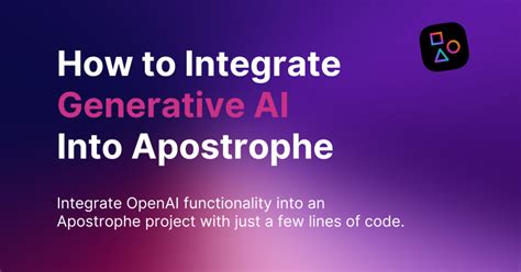 How To Integrate Generative Ai Into Apostrophe Apostrophecms Blog