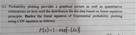 Solved C Probability Plotting Provides A Graphical Picture