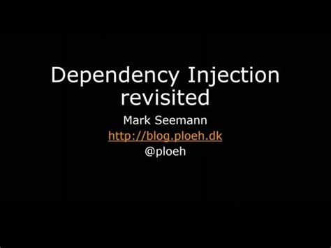 Ndc Conferences Talk Dependency Injection Revisited From Ndc