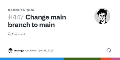 Change Main Branch To Main Issue Ropensci Dev Guide Github