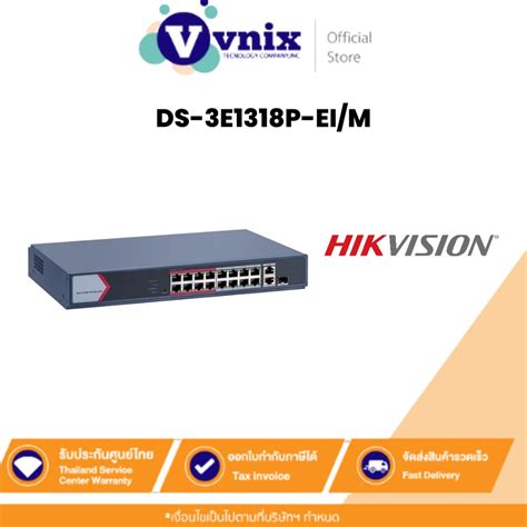 Hikvision Ds 3e1326p Ei M 24 Port Fast Ethernet Smart Poe Switch By Vnix Group Shopee Thailand