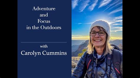 Session 156 Adventure And Focus In The Outdoors With Carolyn Cummins
