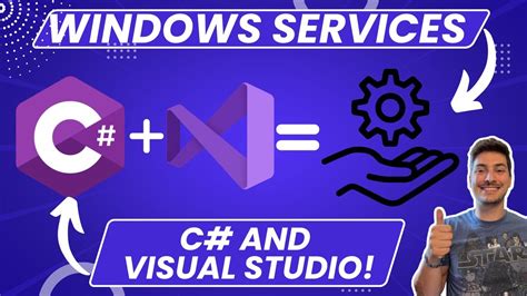 How To Create A Windows Service Using C And Visual Studio