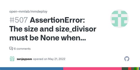 Assertionerror The Size And Sizedivisor Must Be None When Pad2square