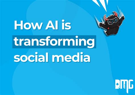 How Ai Is Transforming Social Media Blog