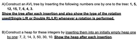 Solved A Construct An AVL Tree By Inserting The Following Chegg
