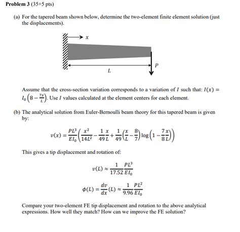Problem 3 35 5 Pts A For The Tapered Beam Shown Chegg Com