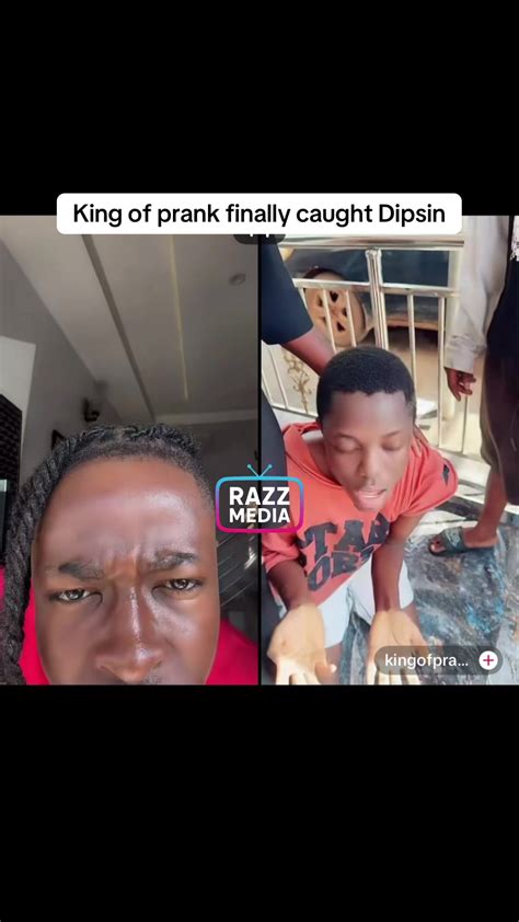 King Of Prank Dipsin Caught In Action Tiktok