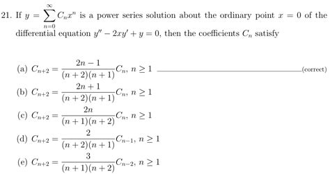 solved if y ∑n 0∞cnxn ﻿is a power series solution about the