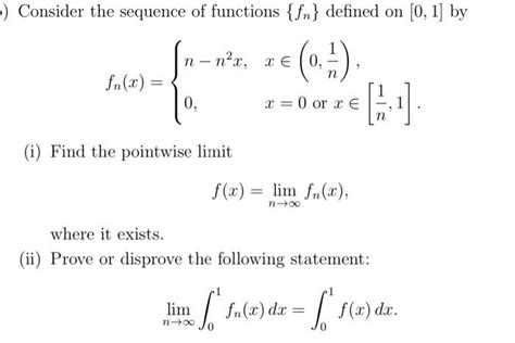 Solved Consider The Sequence Of Functions Fn Defined On