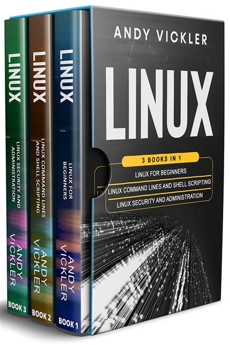 Linux 3 Books In 1 Linux For Beginners Linux Command Lines And
