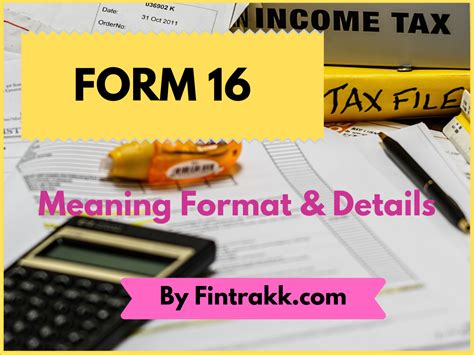 Form 16 For Income Tax Return Filing Meaning Format And Details Fintrakk