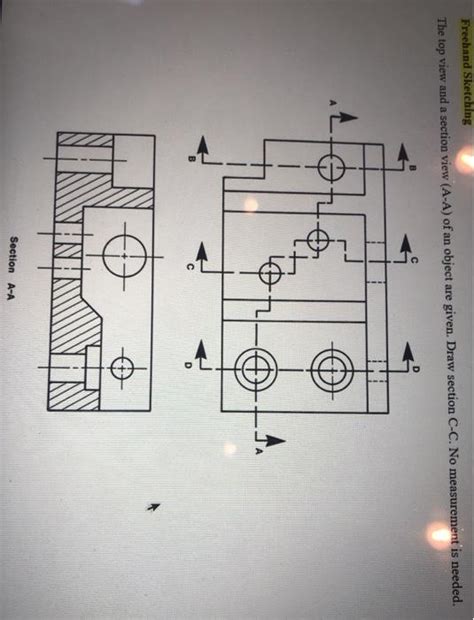 Solved Freehand Sketching The Top View And A Section View
