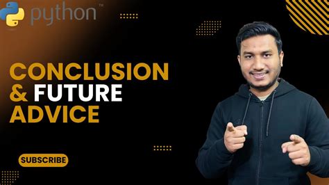 Conclusion And Future Advice The Complete Python Course Basic To