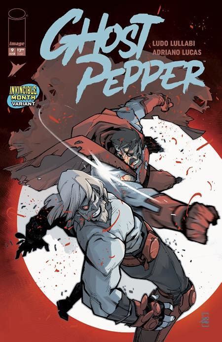 Ghost Pepper 9 Cvr F Ludo Lullabi Invincible Team Up Var Discount