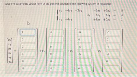 solved give the parametric vector form of the general