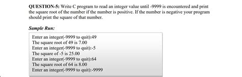 Solved Write C Program To Read An Integer Value Until 9999