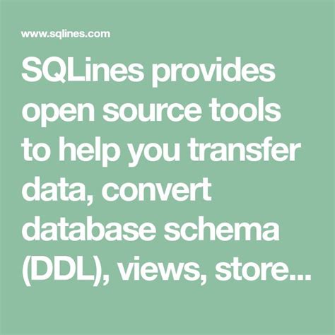 Sqlines Provides Open Source Tools To Help You Transfer Data Convert