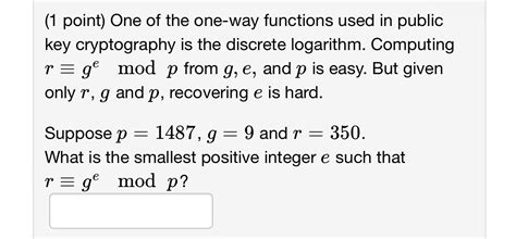 solved 1 ﻿point ﻿one of the one way functions used in
