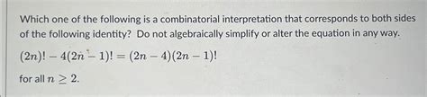Solved Which One Of The Following Is A Combinatorial