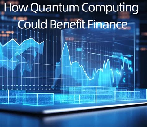 How Quantum Computing Benefits Financial Services [2025] Spinq