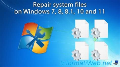 Repair System Files On Windows 7 8 8 1 10 And 11 Windows Tutorials InformatiWeb