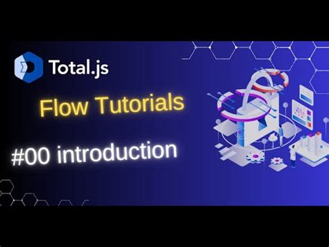 Total Js Flow 00 Introduction YouTube