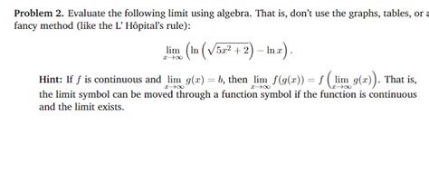 Solved Problem 2 Evaluate The Following Limit Using Chegg Com
