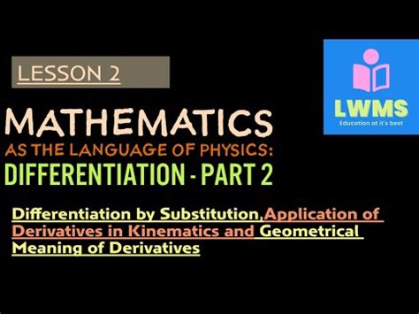 Differentiation By Substitution Kinematics Geometrical Insight