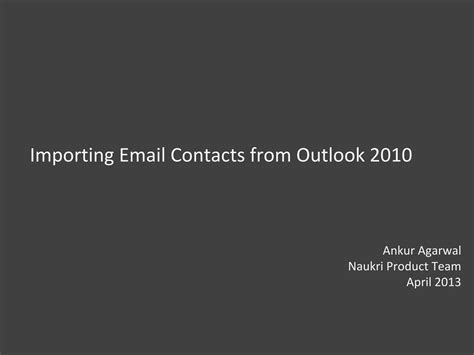 Import Contacts From Outlook 2010 Ppt
