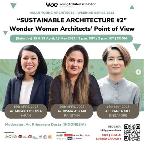 Asian Young Architects Webinar Is Back With The Topic Of “sustainable Architecture” Iai Diy