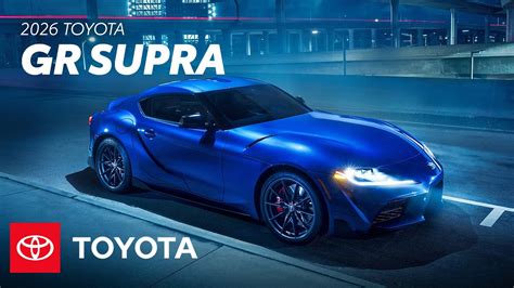 2026 Toyota Gr Supra Overview Performance Design And Features And More