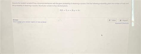 Solved Assume The Randorn Wariable X Has A Binomial